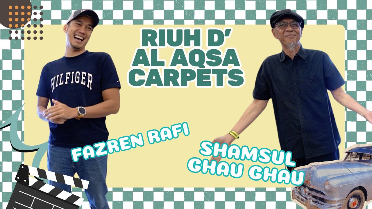 Shamsul Ghau Ghau & Fazren Rafi Shopping Karpet RAYA!!! | Tour Di Al ...