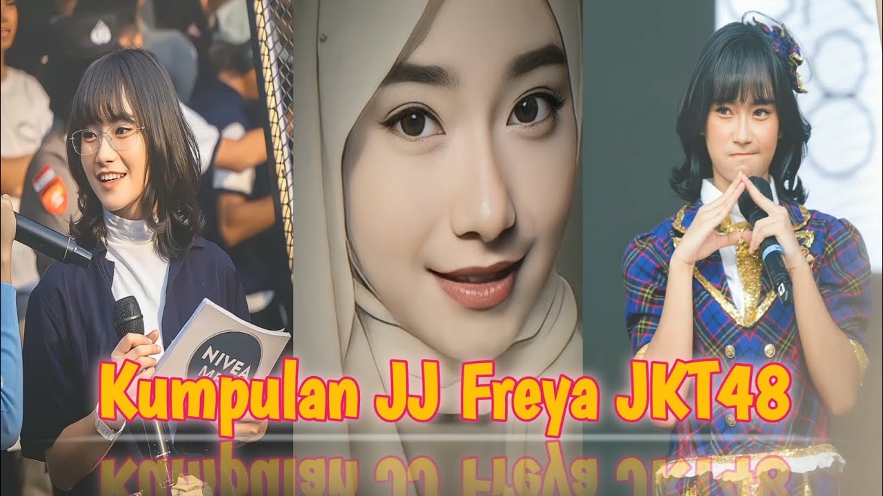 Kumpulan JJ Freya JKT48 🤗 - YouTube