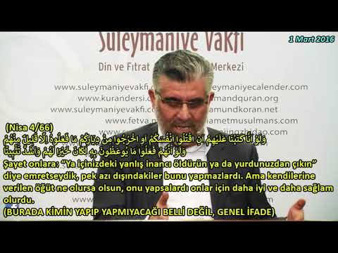 2016.03.01_s08-Nisa 66.ayet,Allahın imtihan sonucunu bildiği izlenimi veriyor.Bilmez demiştiniz-720p