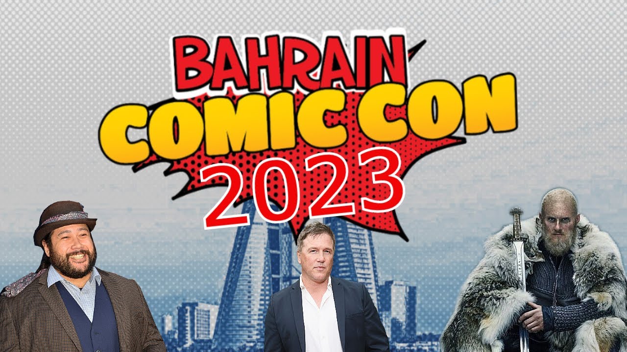 BAHRAIN COMIC CON 2023 -Celebrities Q&A - Alexander Ludwig, Cooper ...
