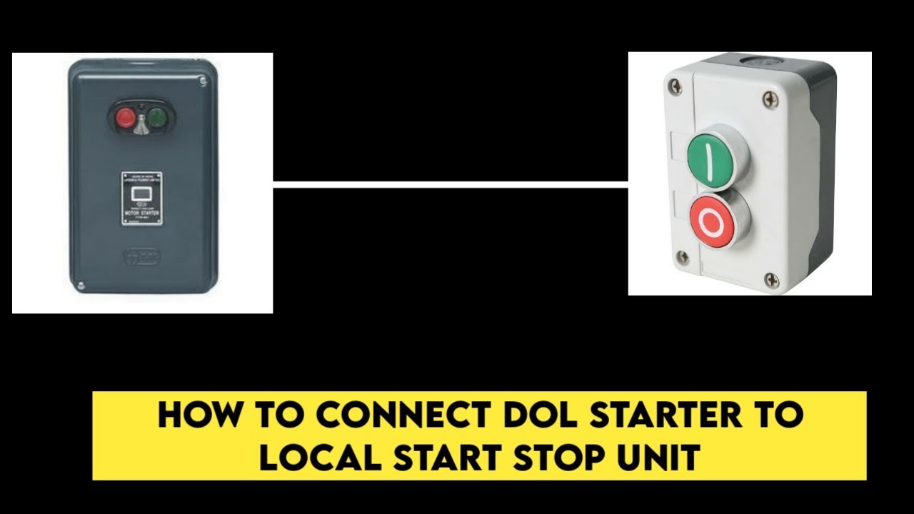 how to connect dol starter to local start stop unit in telugu ...