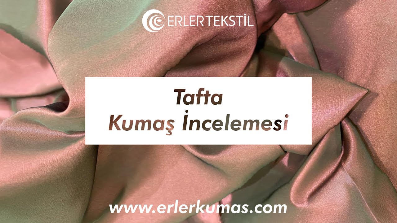 Tafta Kumaş İncelemesi - YouTube