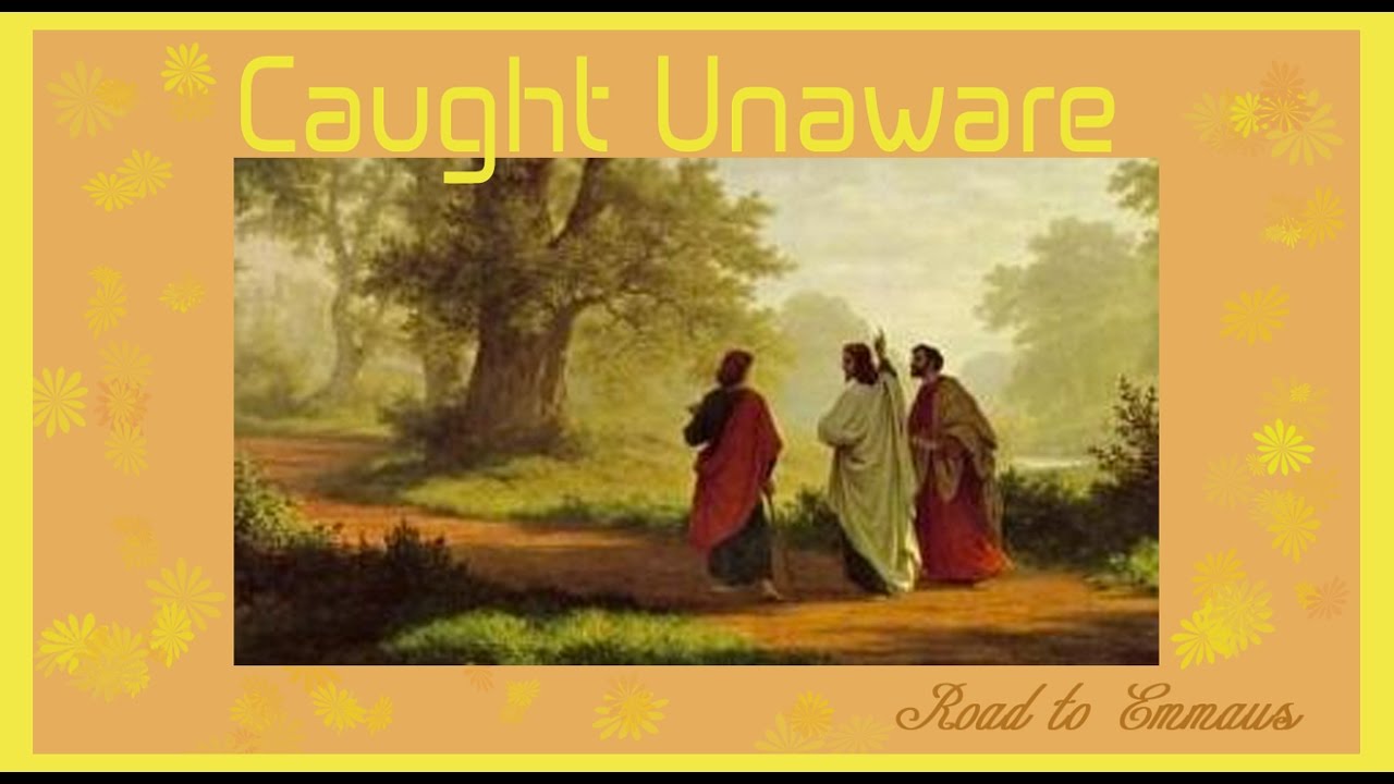 Caught Unaware - YouTube