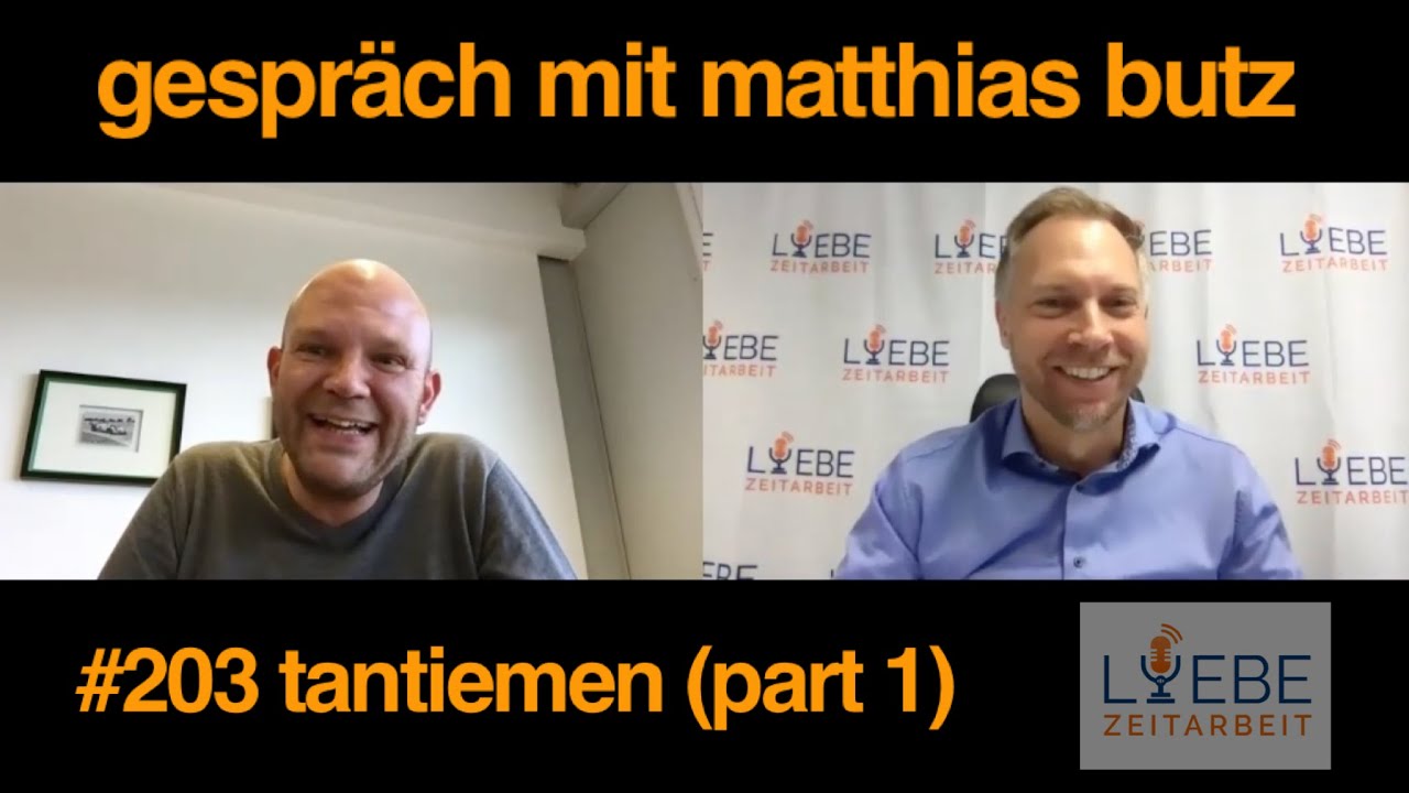 #203 Tantiemen Gespräch mit Matthias Butz (Part 1) - YouTube