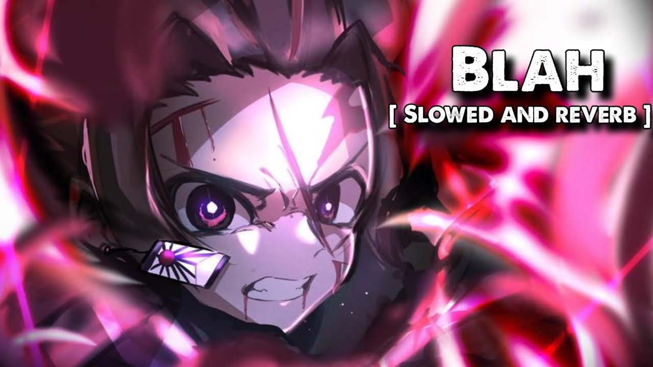 BLAH - Slowed + Reverb | @PhonkTurboX - YouTube