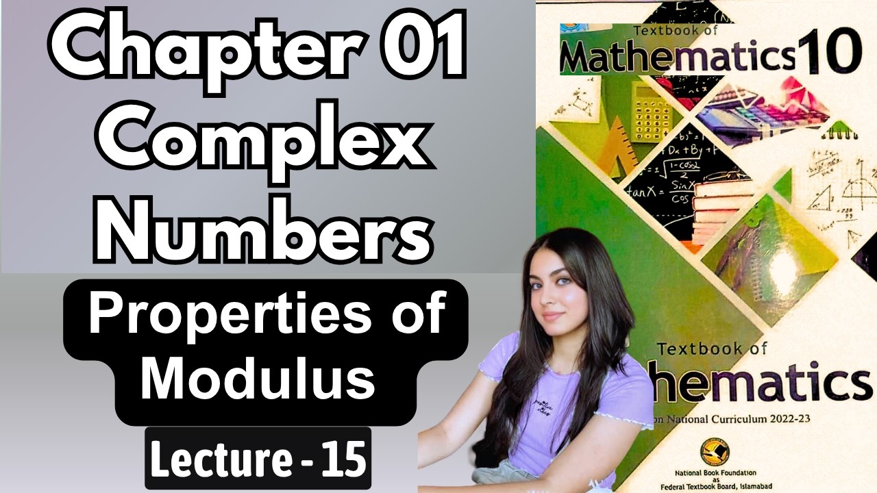 Chapter 1 Complex Numbers | Properties of Modulus | Class 10 Math ...