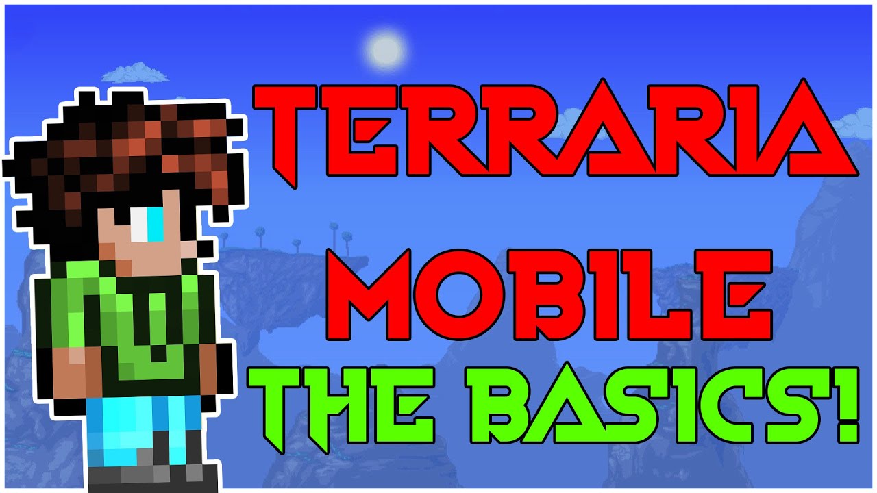 Terraria Mobile 1.3 "The Basics!" [1] - YouTube