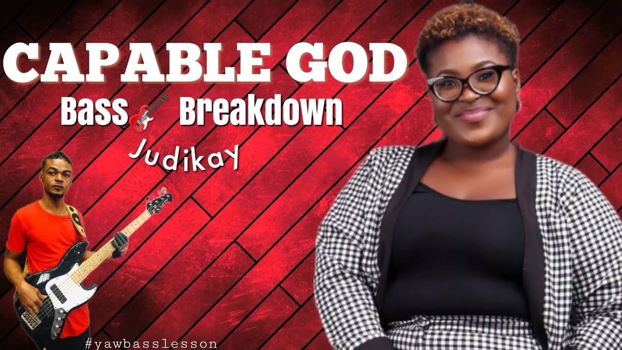 How to Play CAPABLE GOD_Judikay (Bass Breakdown For Beginners) YAWBASS ...
