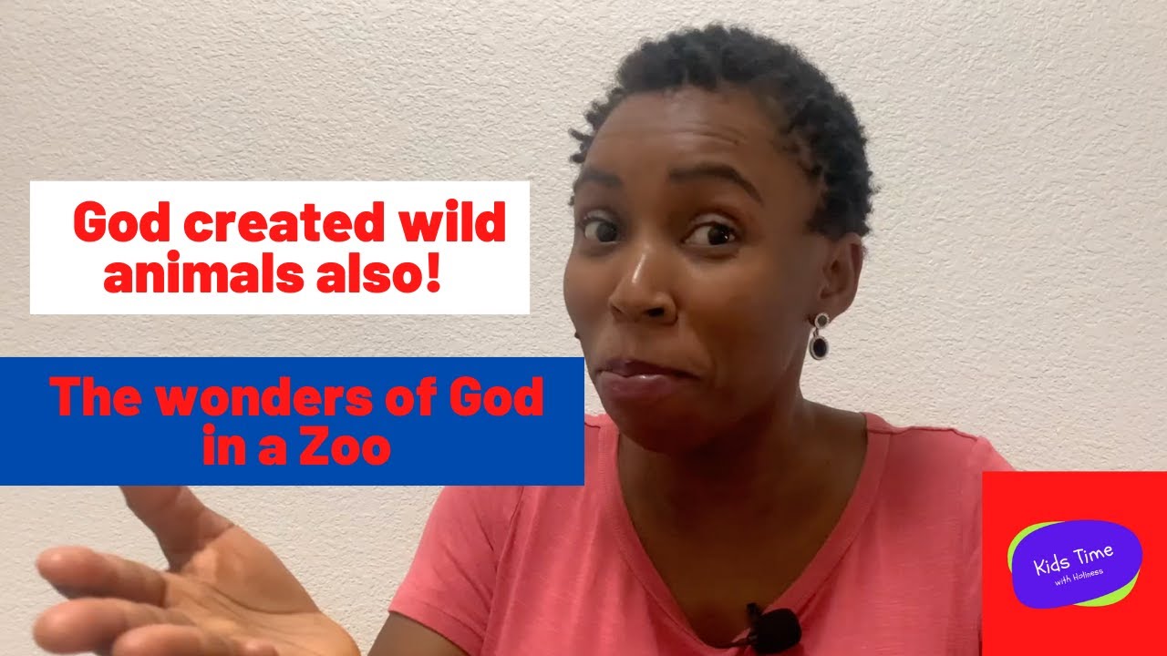 Do you know that God created wild animals too? The Wonders of God in a ...