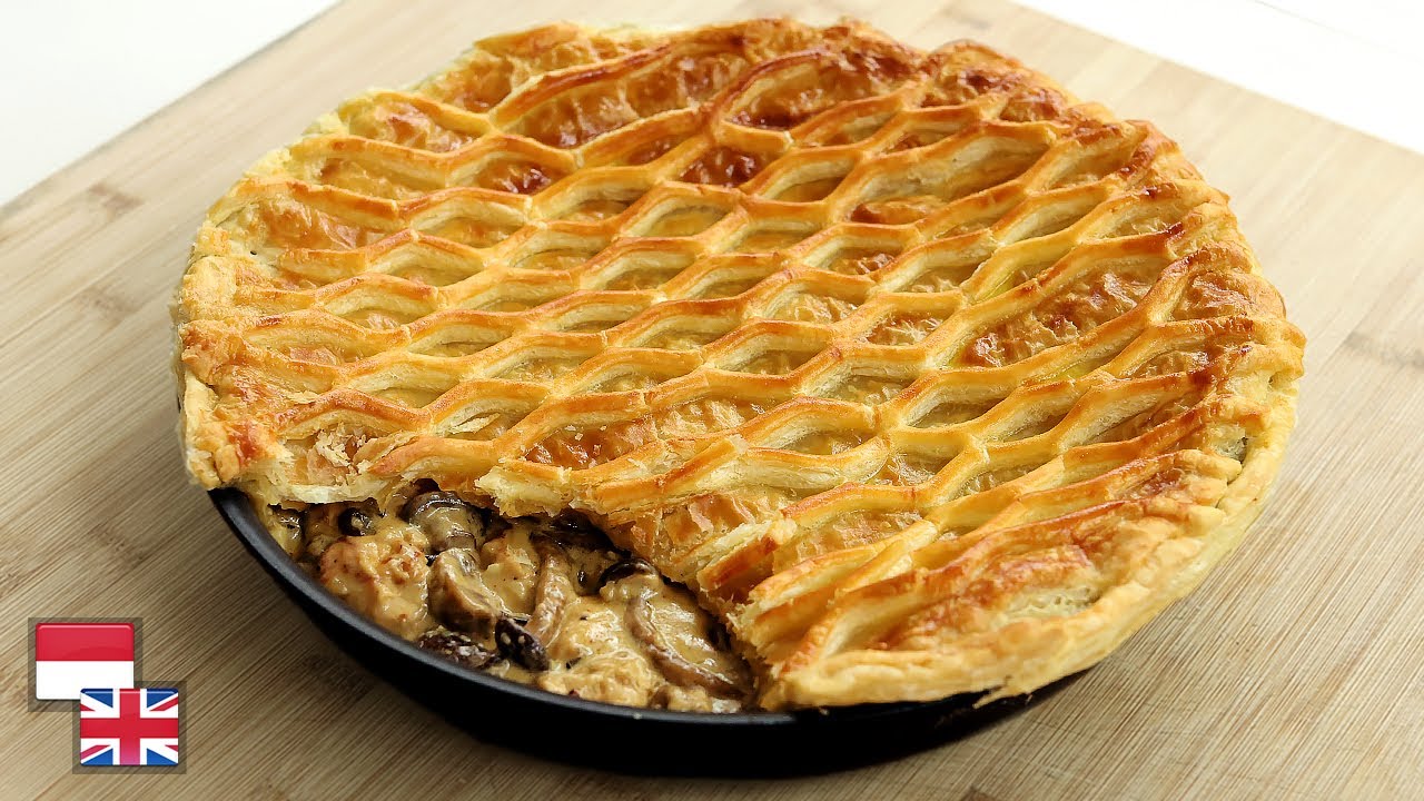 Mantap! Resep PAI AYAM JAMUR Khas Eropa [Chicken & Mushroom Pie] - YouTube