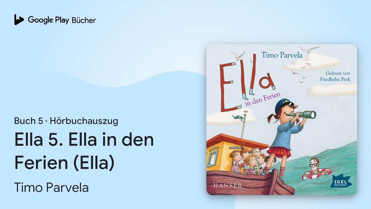 „Ella 5. Ella in den Ferien (Ella), Buch 5“ von Timo Parvela ...