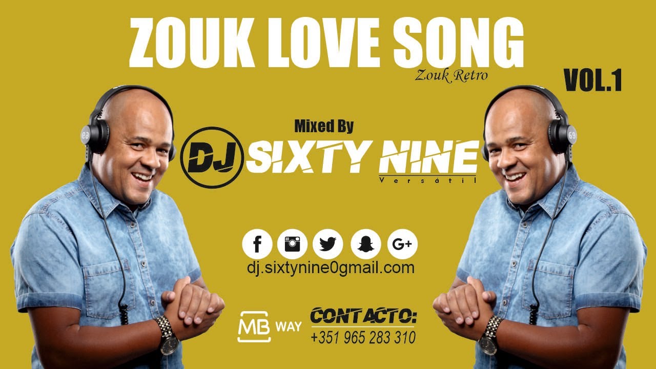 Zouk Love Song Vol 1 2021 Mixed by Dj Sixty Nine Versátil - YouTube