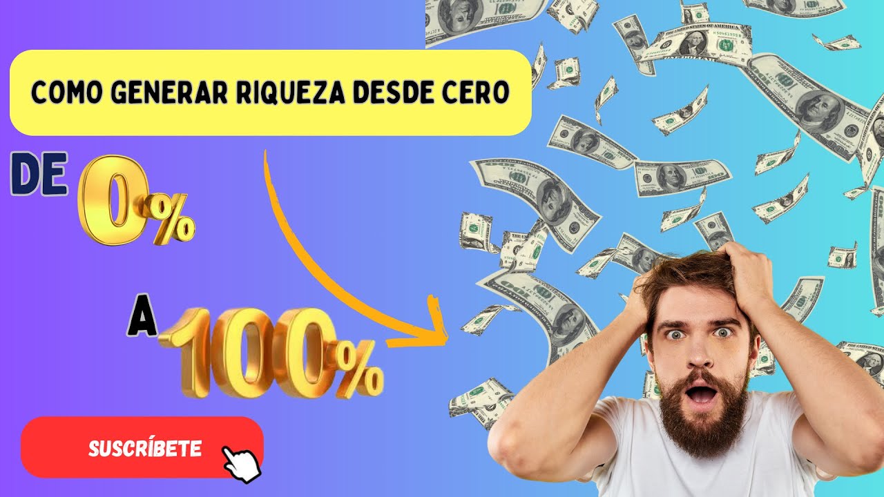 Secreto para Generar Riqueza desde Cero!!! - YouTube