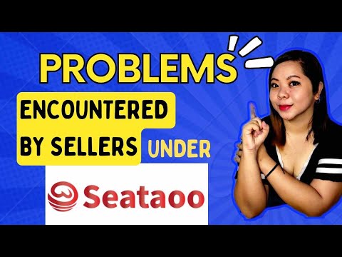 (Part 2) SEATAOO REVIEW/ PROBLEMS Encountered by SELLERS under SEATAOO ...