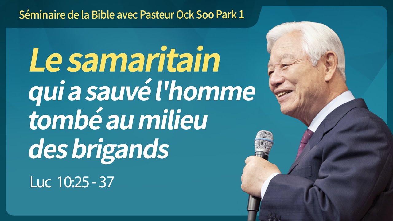 [Fre] #1 Le samaritain qui a sauvé l'homme tombé au milieu des brigands ...