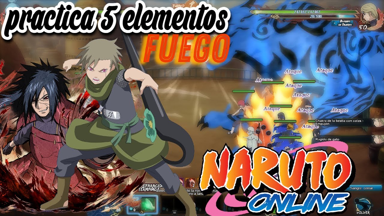 Practica 5 elementos "Fuego"-Naruto online - YouTube