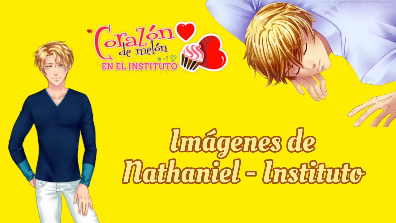 TODAS las imágenes de Nathaniel 👔 ¨CDM Instituto¨ 👔 - YouTube