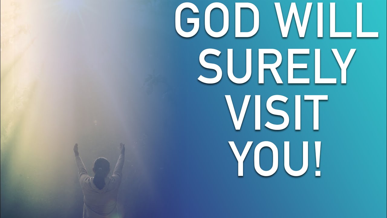 God Will Surely Visit You! - YouTube