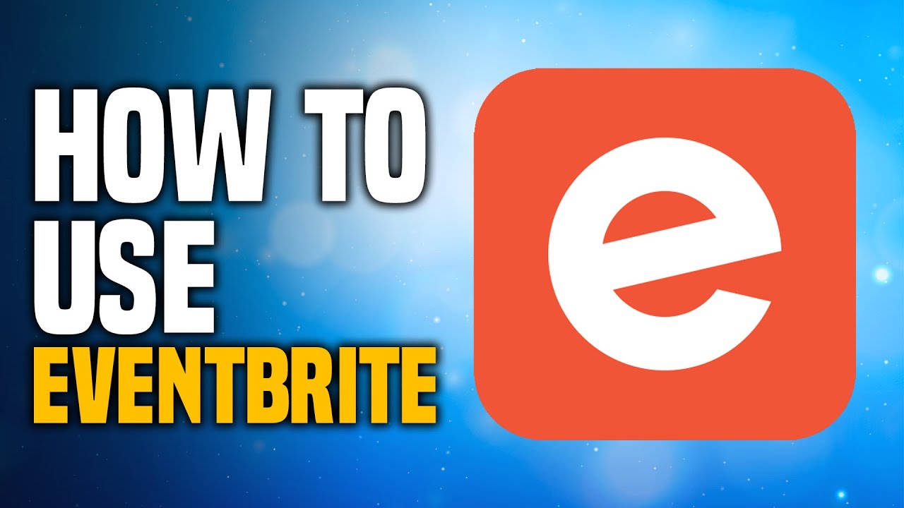 How To Use Eventbrite (SIMPLE!) - YouTube