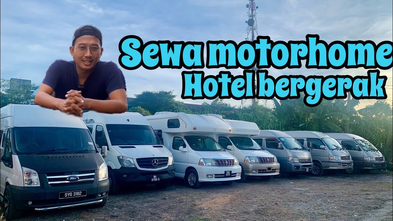 Tempat Terbaik untuk Sewa Campervan dan Motorhome Malaysia ada di Shah ...
