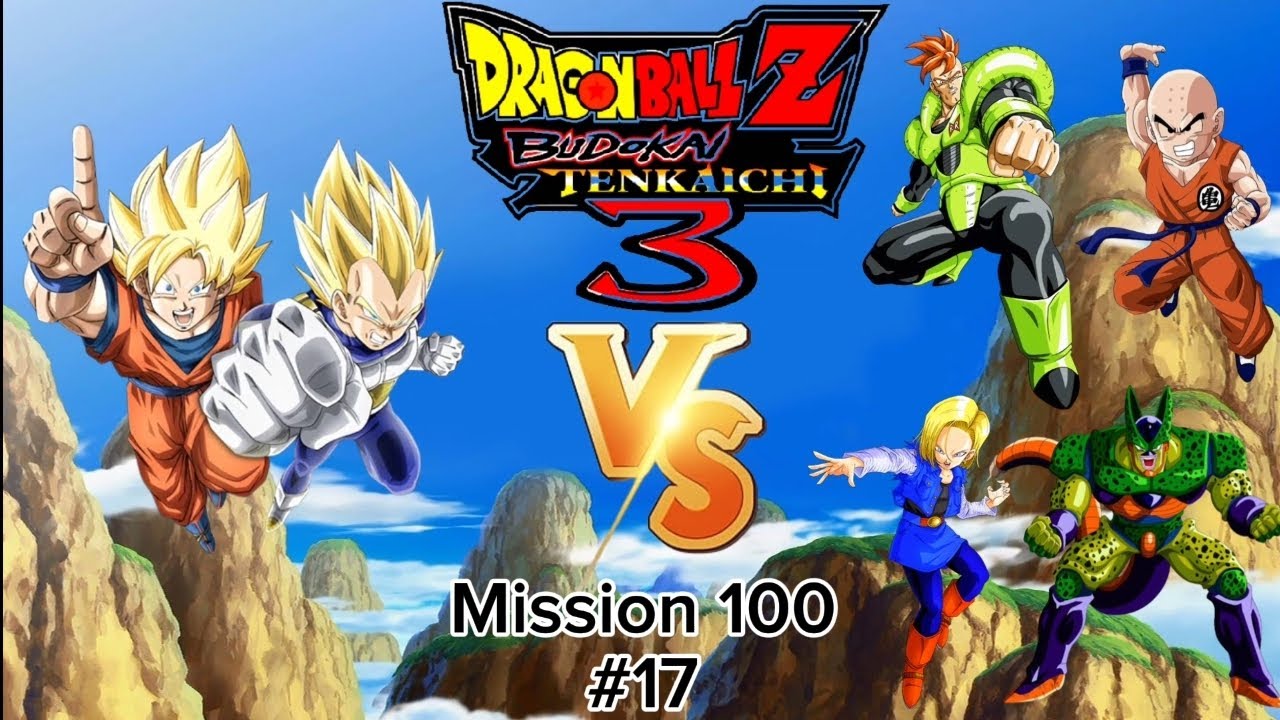 Dragon Ball Z Budokai Tenkaichi 3 Missão 100 #17 Goku E Vegeta Ssj VS ...