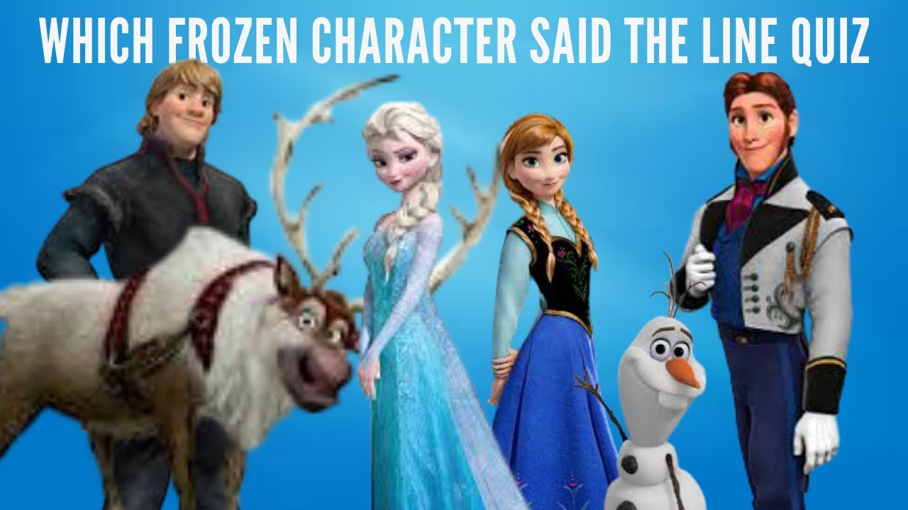 Frozen Quiz 1 | Which Character told this? | Dialogue Quiz - YouTube