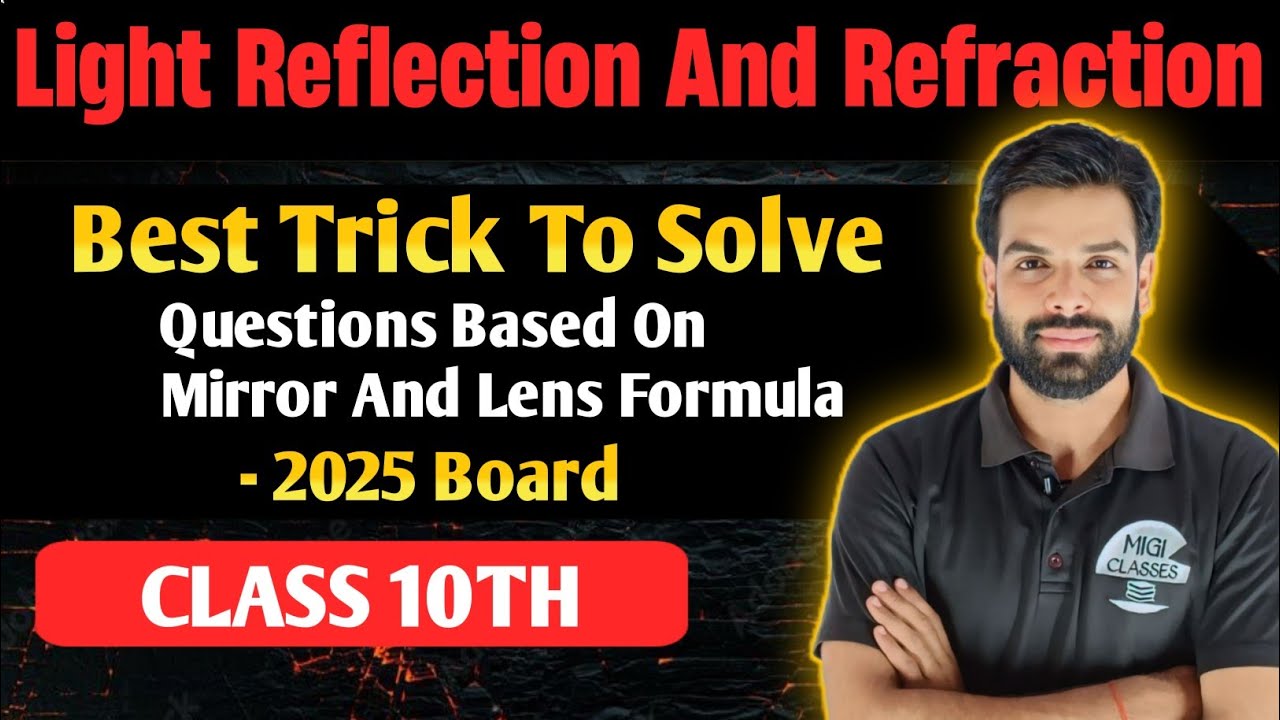 Best Trick To Solve Questions Based On Mirror Formula And Lens Formula ...