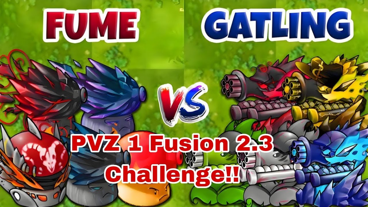 PVZ Fusion 2.4 Challenge - Team FUME vs GATLING Plants Fusion VS ...