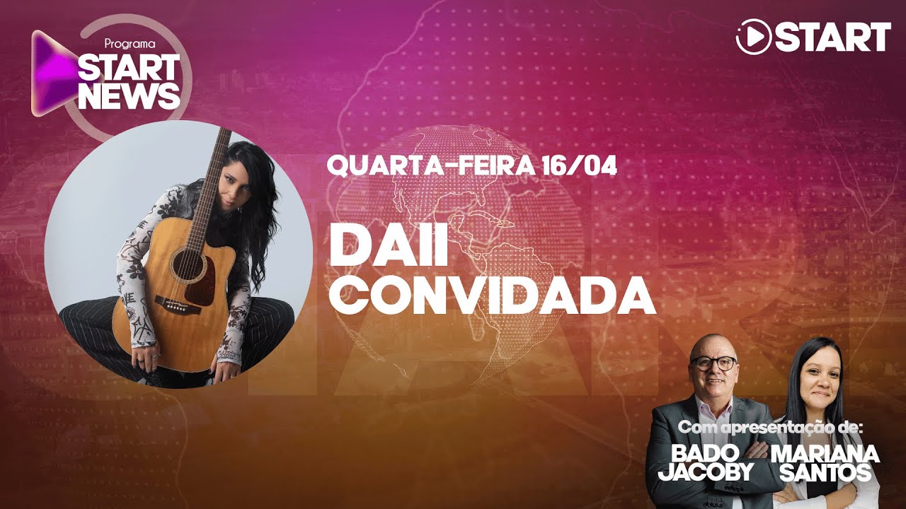 Programa Start News - Cantora Daii - YouTube