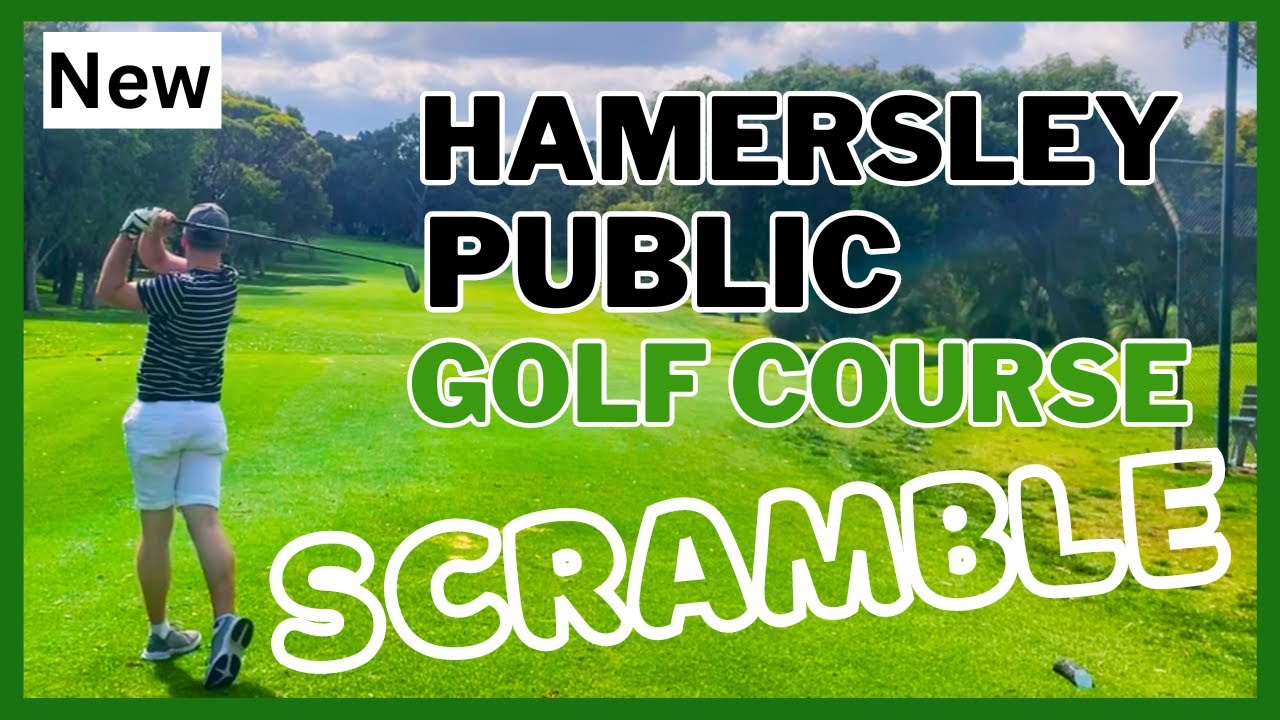Hamersley Public Golf Course │ 5 Hole Scramble! - YouTube