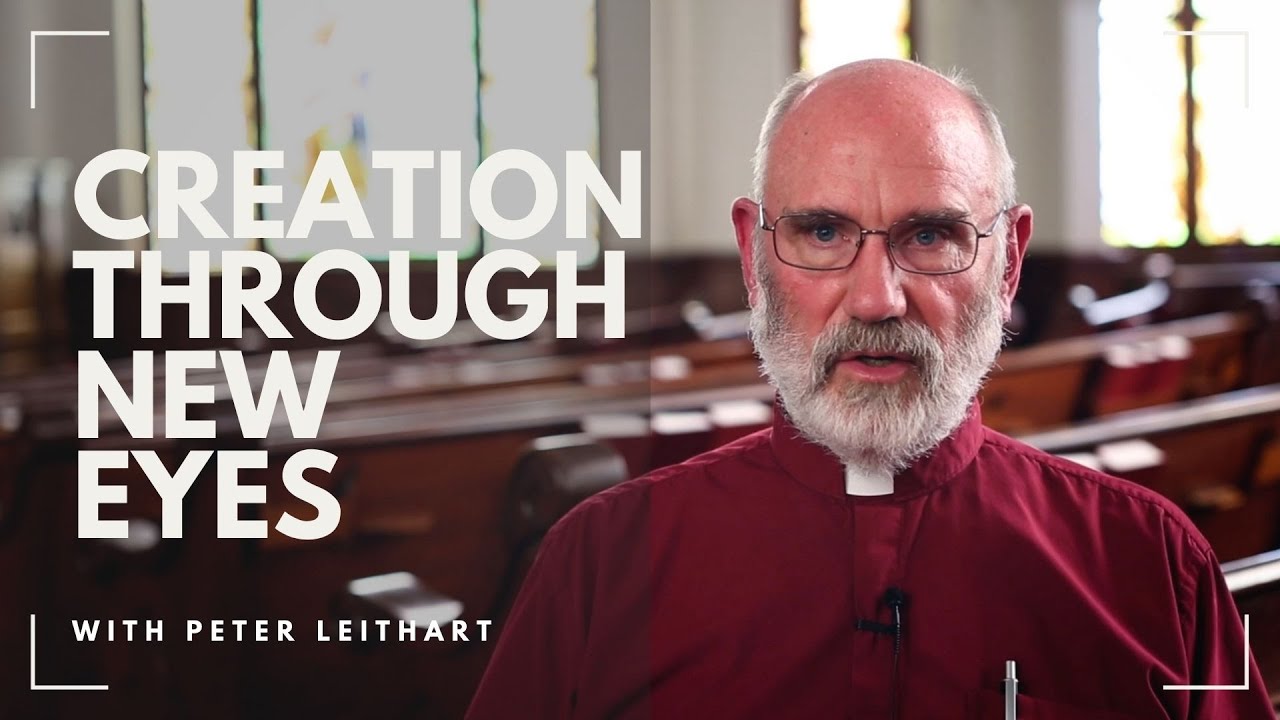Creation Through New Eyes, with Peter Leithart - YouTube