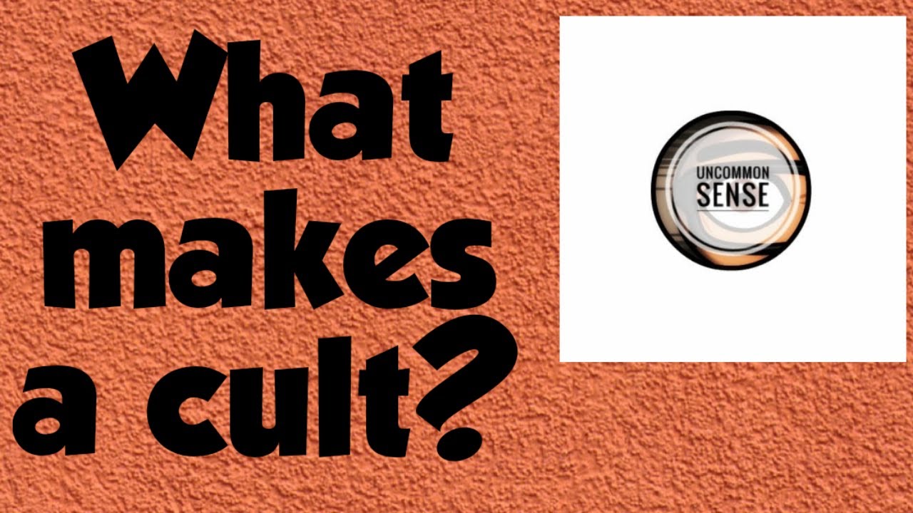 What makes a cult? - YouTube