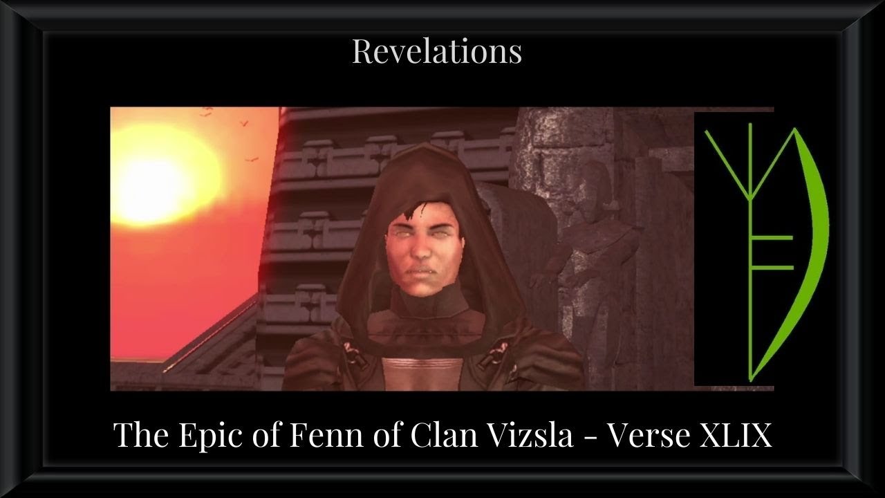 Verse XLIX - Revelations: The Epic of Fenn of Clan Vizsla - YouTube