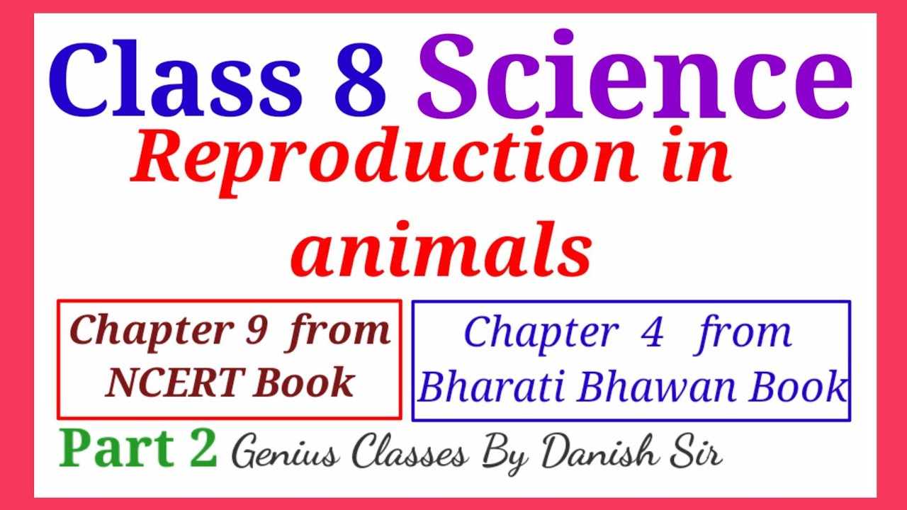 class 8 science reproduction in animals || reproduction in animals ...