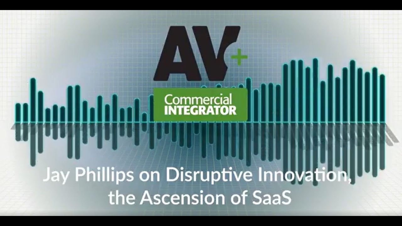 AV+ Podcast: Jay Phillips on Disruptive Innovation, the Ascension of ...