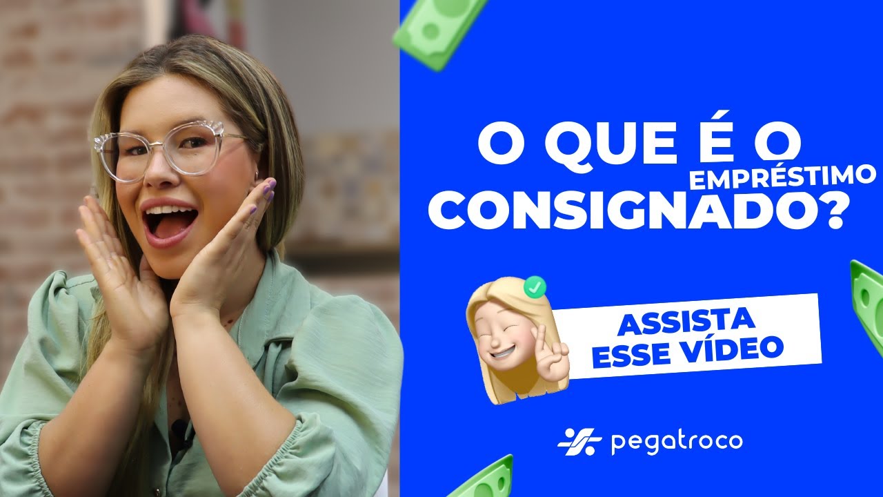 O QUE É O EMPRÉSTIMO CONSIGNADO? ENTENDA! - YouTube