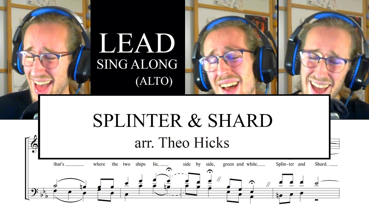 Splinter & Shard - Lead (Sing Along, Alto range) - YouTube