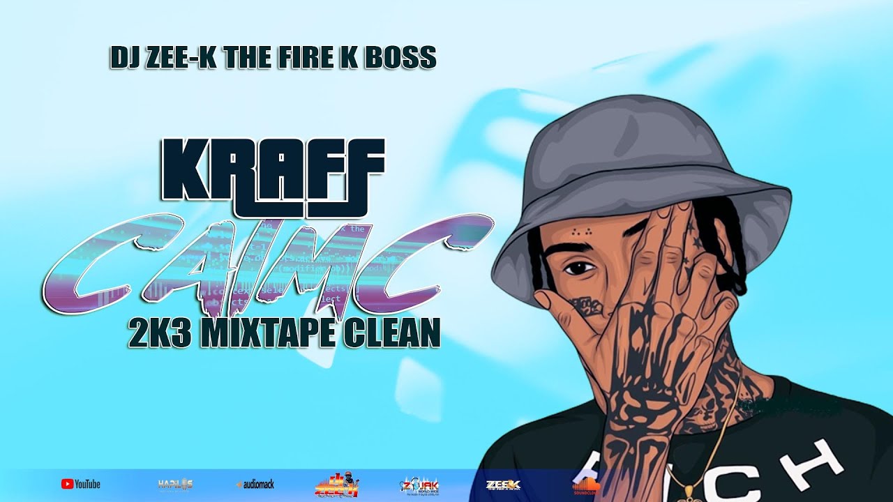 Kraff Mix 2023 Clean (Calmc) Kraff Mixtape 2023 Clean / Kraff Official ...