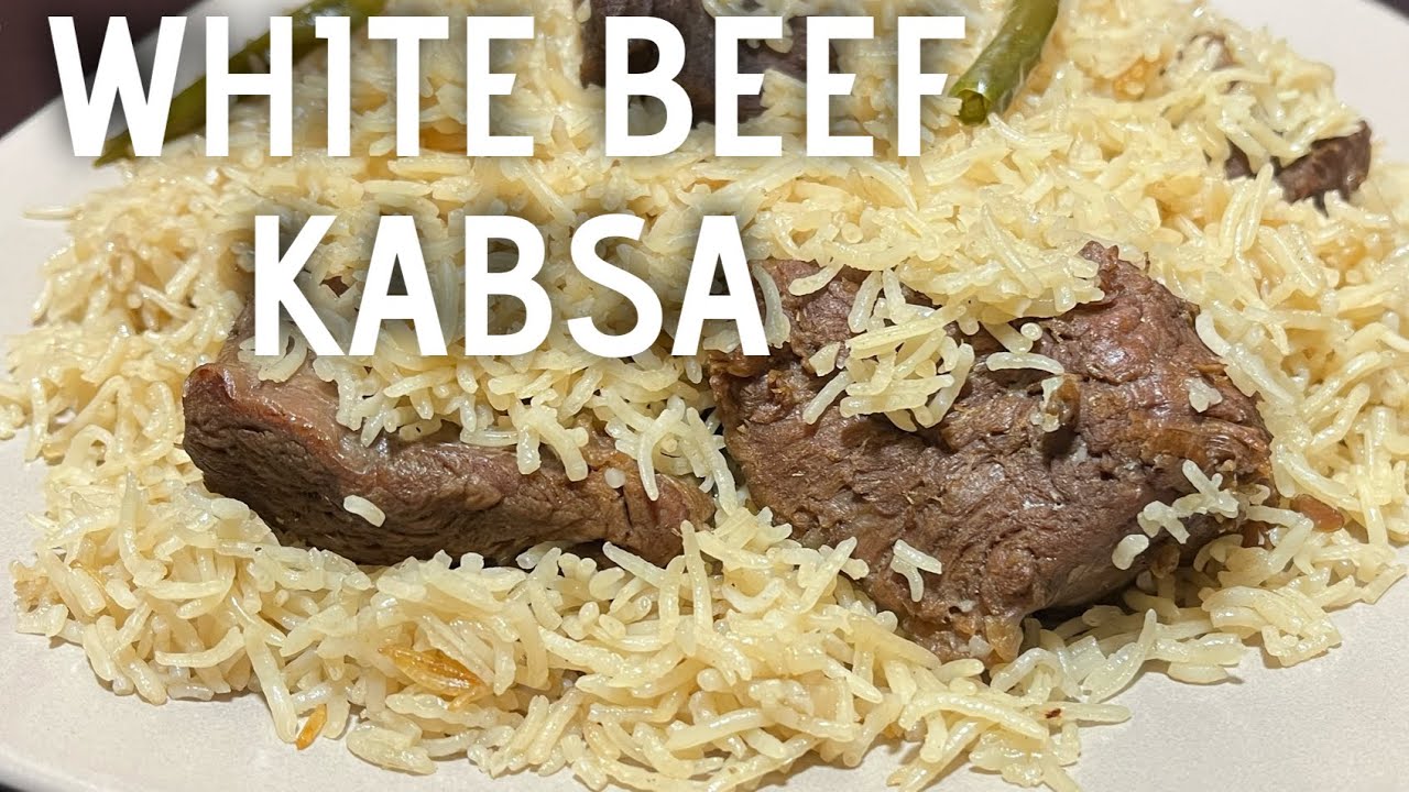 White Beef Kabsa recipe | Easy and delicious Kabsa recipe at home ...