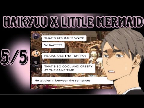Haikyuu texts: Haikyuu X Little Mermaid | 5/5 - YouTube
