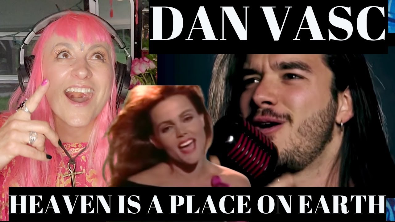 Dan Vasc Making Heaven A Place Of Earth | Artist & Vocal Performance ...