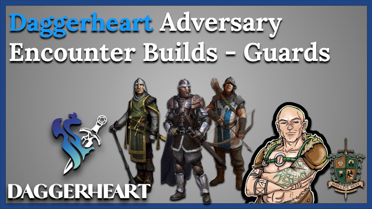 Daggerheart Adversary Encounter Build Guards - YouTube