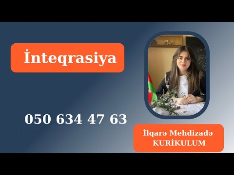 İnteqrasiya izah və test / imtahan mövzusu 050-634-47-63 #miq #sertifikasiya #kurikulum 