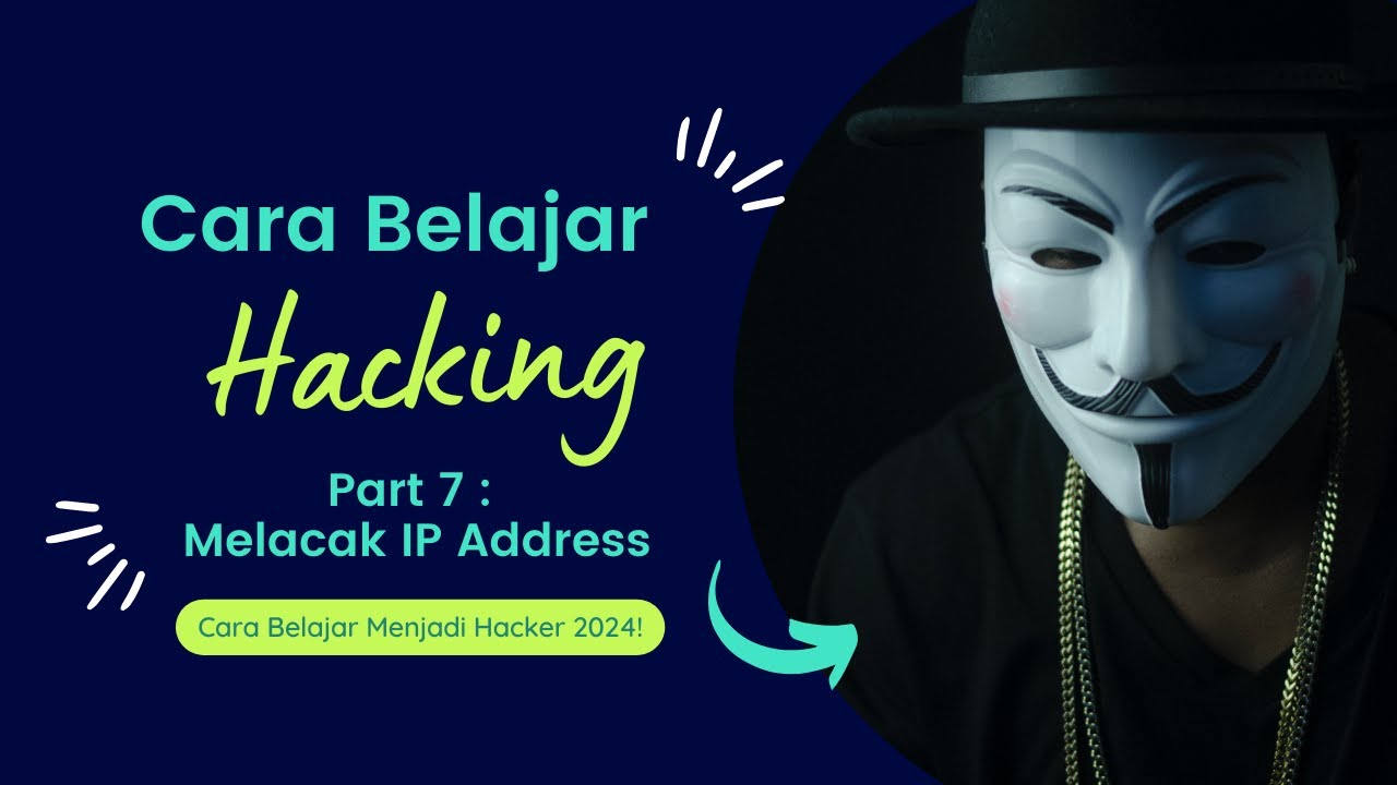 Cara Belajar Untuk Menjadi Hacker Terbaru 2024 | 7. Melacak IP Address ...