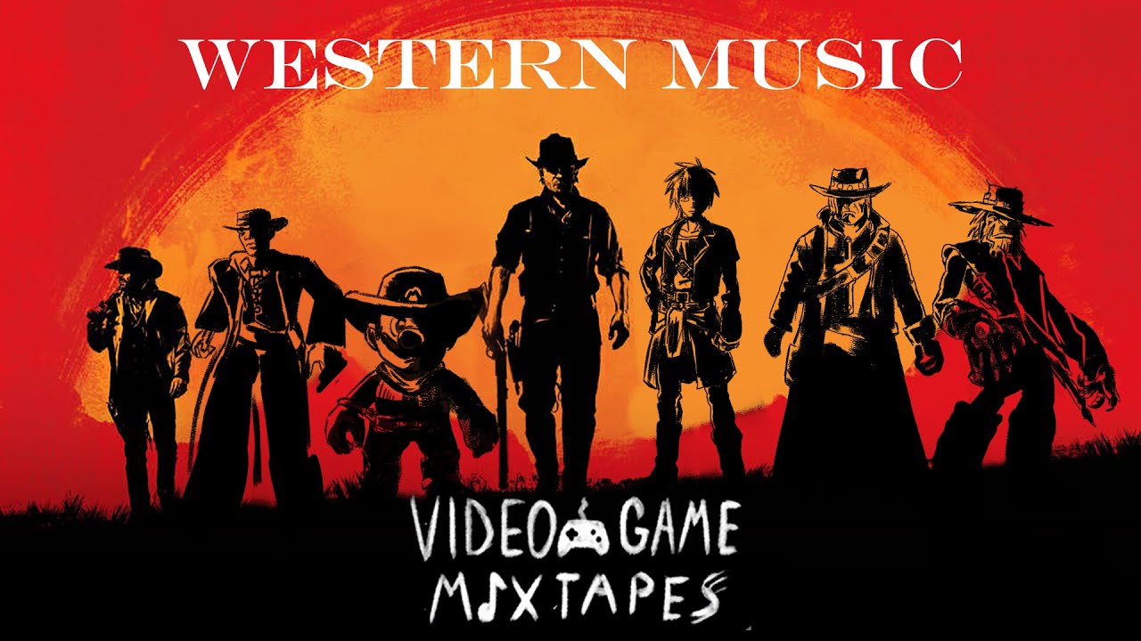 Video Game Mixtapes - Western Music - 2.5 Hours of Western Video Game ...
