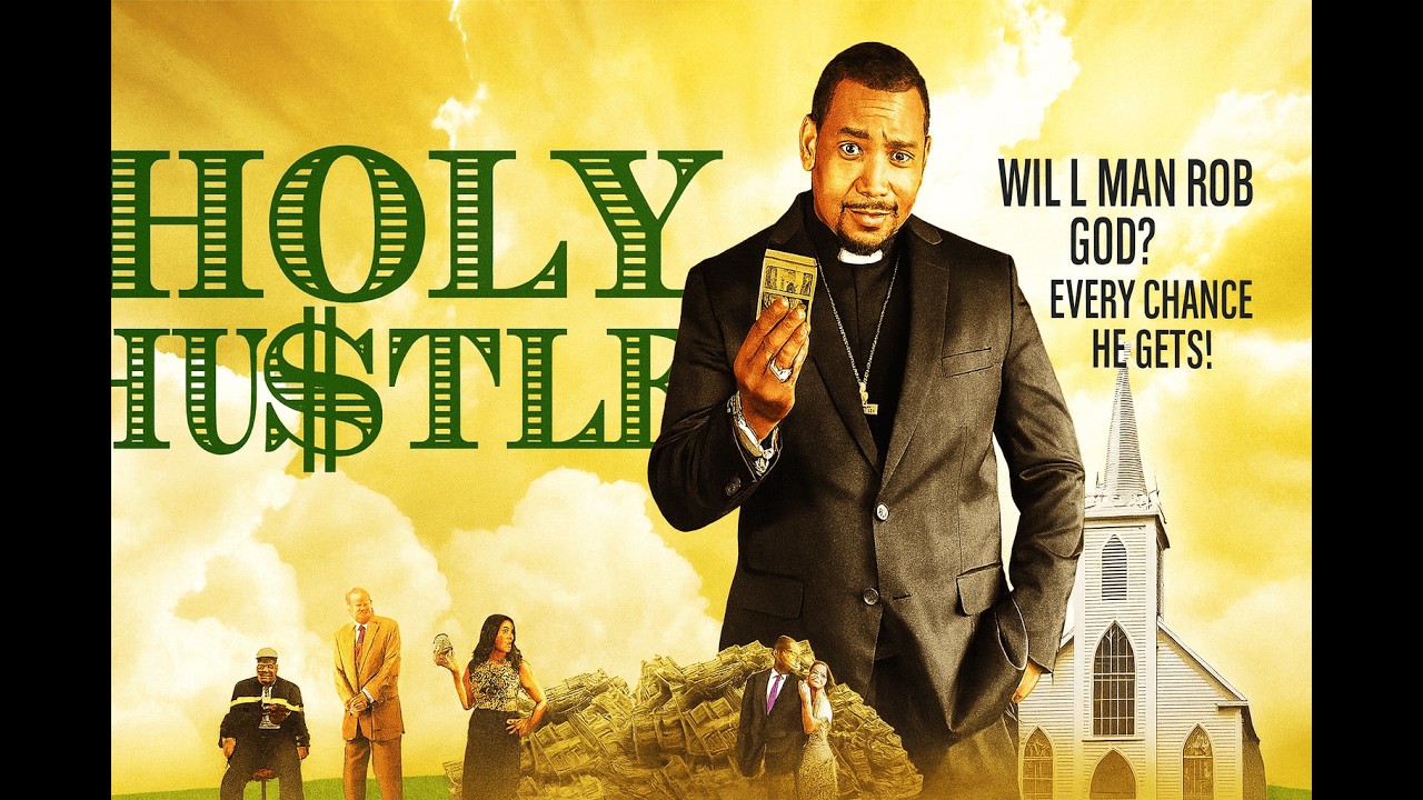 Holy Hustle [Feature Film] 2017 - YouTube
