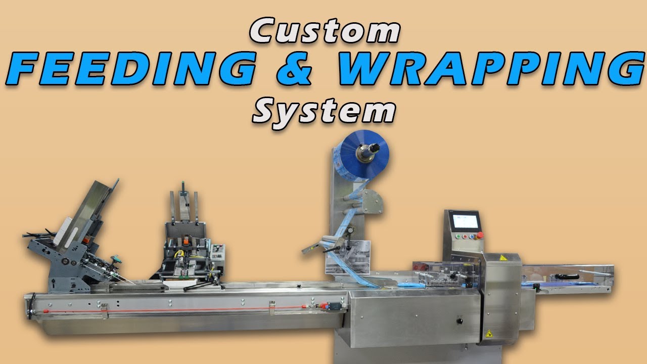 Feeding & Flow Wrapping System | Flow Wrapper for Custom Packaging ...