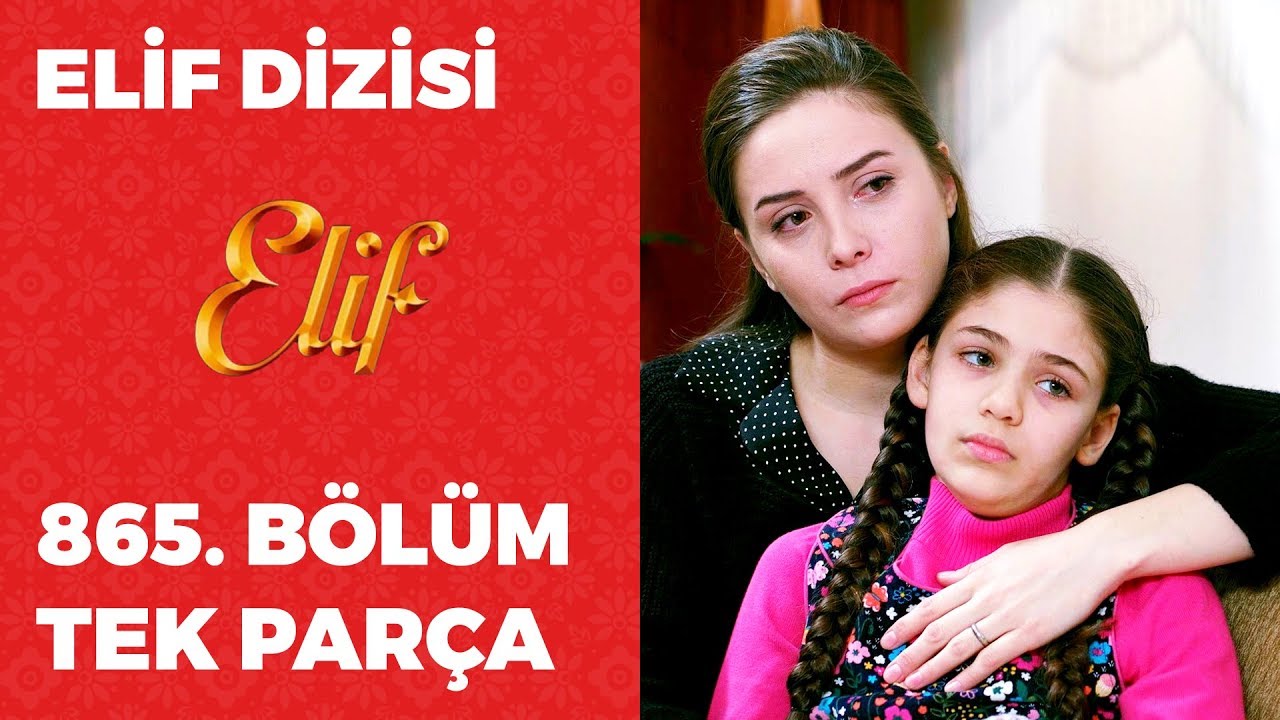 Elif Dizisi 865. Bölüm (5. Sezon 110. Bölüm) - YouTube