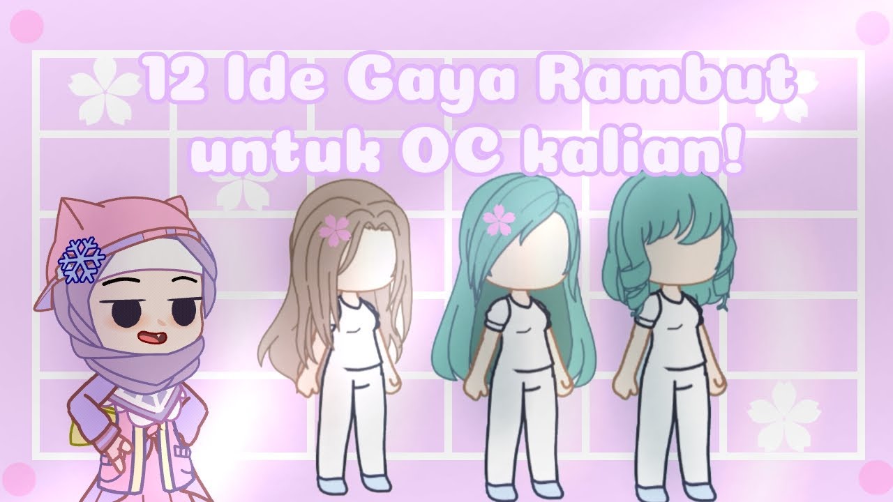12 ide gaya rambut untuk oc gacha Club perempuan~• - YouTube