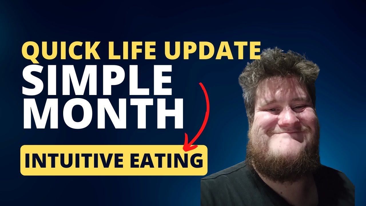 Quick Life Update Tried Intuitive Eating - YouTube